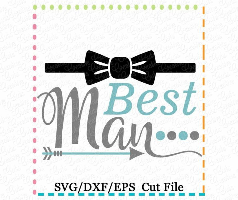 Best Man Cutting File SVG DXF EPS - Creative Appliques