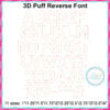 3D Puff Embossed Reverse Embroidery Font