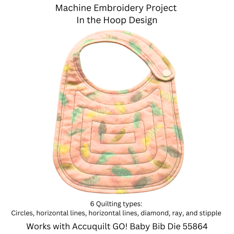 Accuquilt GO! Baby Bib Machine Embroidery In The Hoop Design Project