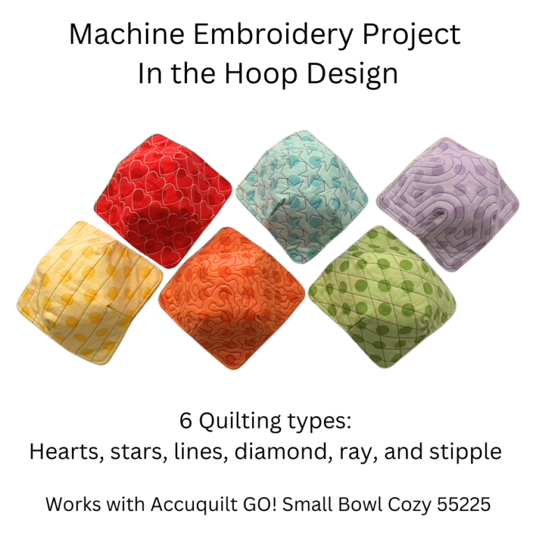 Accuquilt GO! Small Bowl Cozy Machine Embroidery In The Hoop Project