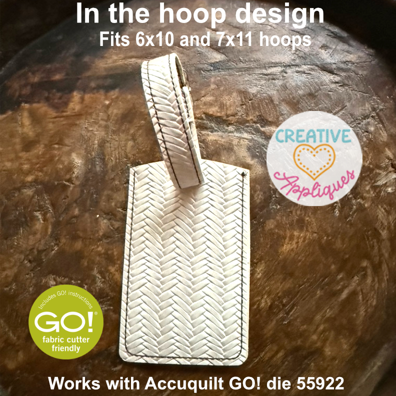 Accuquilt GO! Luggage Tag Machine Embroidery In The Hoop Project